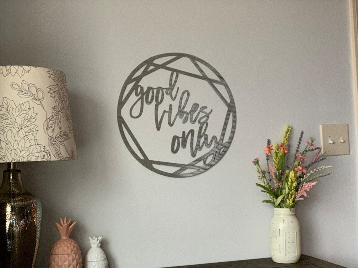 Good Vibes Only Geometric Script Metal Sign | Home Decor | Door Hanger ...